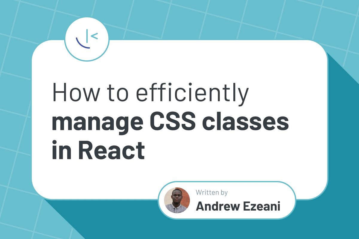 Frontend Mentor | How to efficiently manage CSS classes in React