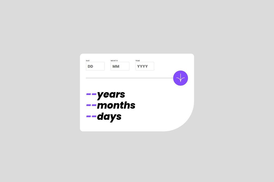 Frontend Mentor | Responsive age calculator page using HTML, CSS and Javascript. coding ...